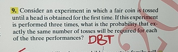 Solved 9. Consider an experiment in which a fair coin is | Chegg.com
