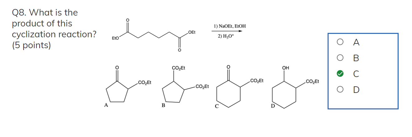 Q8. What is the product of this cyclization reaction? | Chegg.com