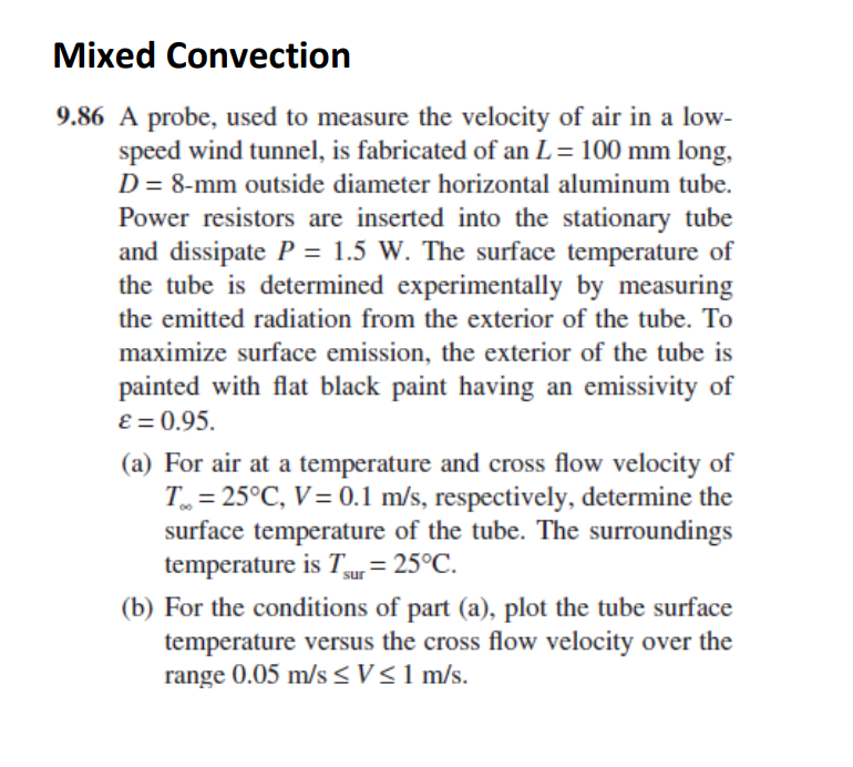 Solved 86 A probe, used to measure the velocity of air in a | Chegg.com
