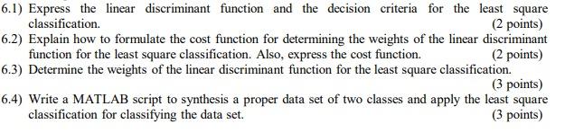 6.1) Express the linear discriminant function and the | Chegg.com