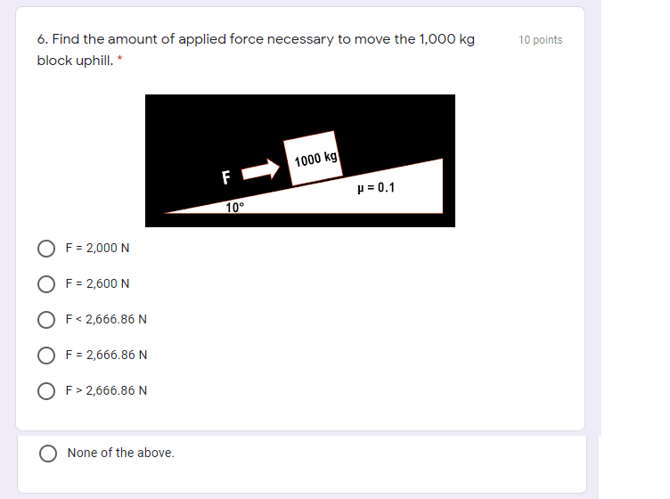 Solved 10 points 6. Find the amount of applied force | Chegg.com