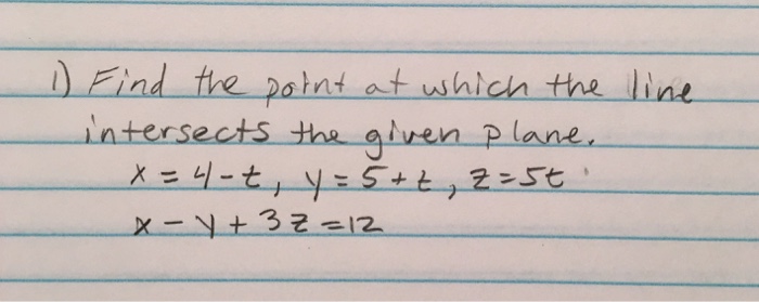 Solved Find The Point At Which The Line Intersects The Given
