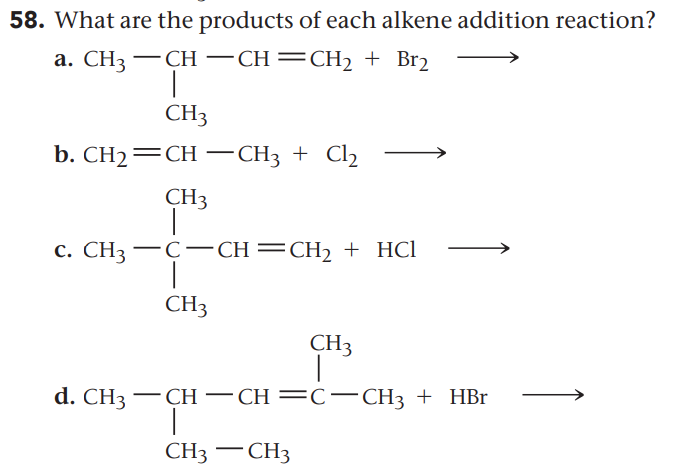 Solved 8. What are the products of each alkene addition | Chegg.com
