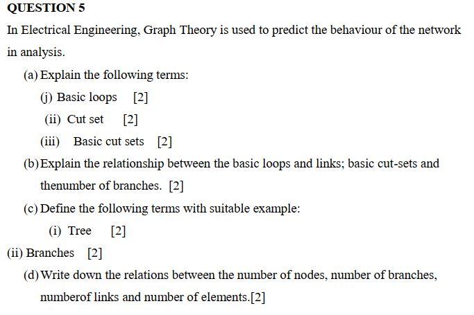 Solved QUESTION 5 In Electrical Engineering, Graph Theory is | Chegg.com