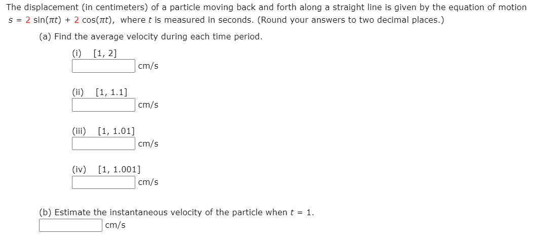 Solved The displacement (in centimeters) of a particle | Chegg.com