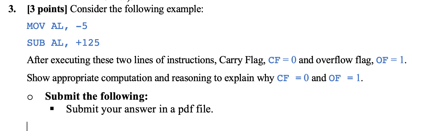 Solved [3 points] Consider the following example: MOV AL, -5 | Chegg.com