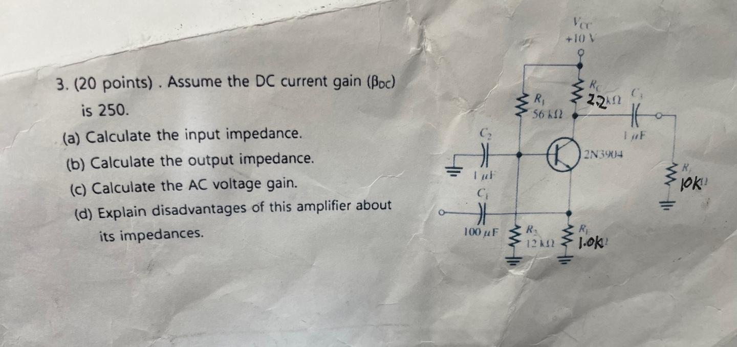 Solved 3. (20 points). Assume the DC current gain ( βoc) is | Chegg.com