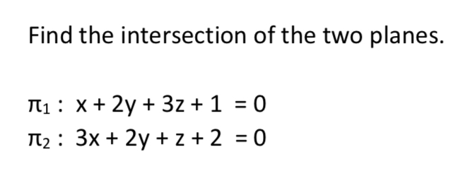 Solved Find the intersection of the two | Chegg.com