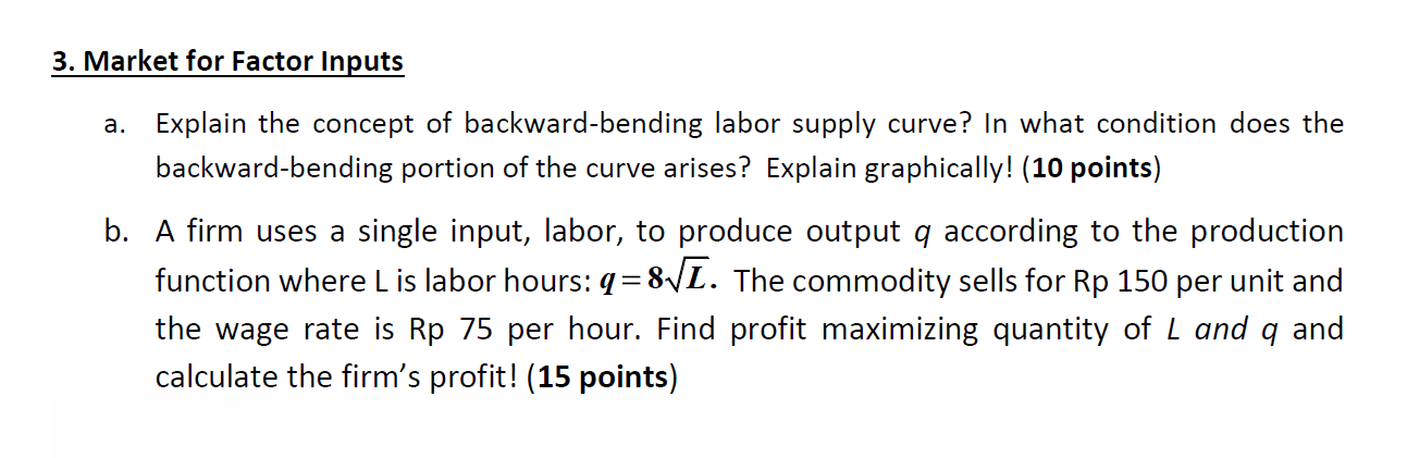 Solved 3. Market for Factor Inputs a. Explain the concept of | Chegg.com