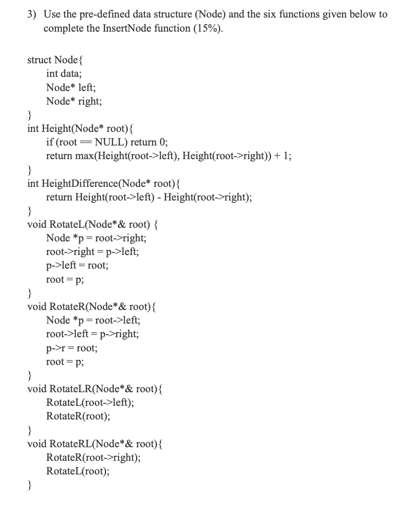 Solved 3) Use the pre-defined data structure (Node) and the | Chegg.com