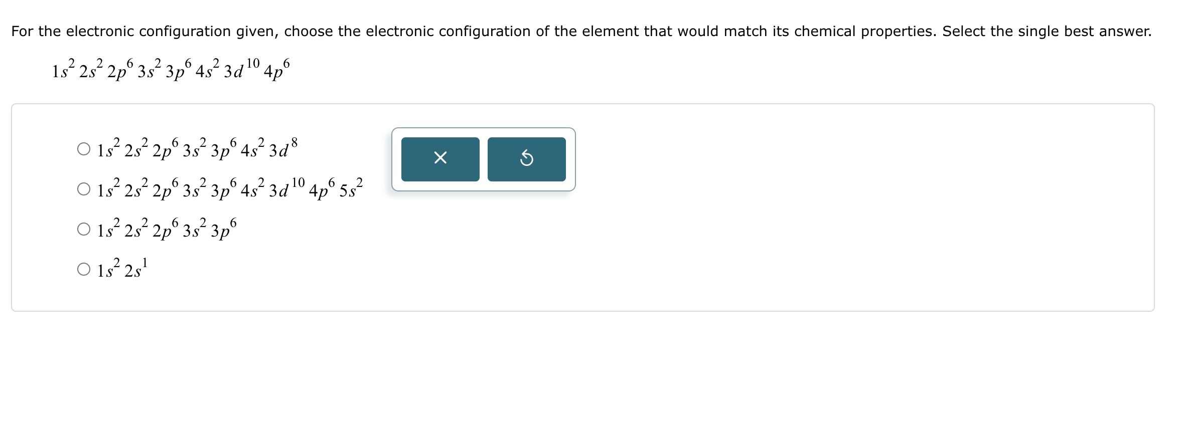 Solved For the electronic configuration given, choose the | Chegg.com