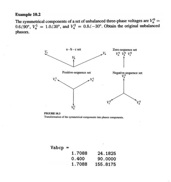 Solved Example 10.2 The symmetrical components of a set of | Chegg.com