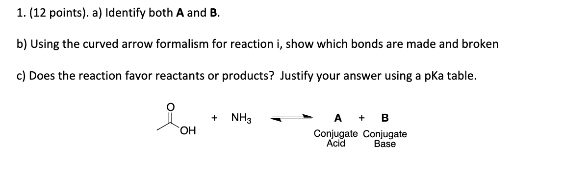 Solved 1. (12 points). a) Identify both A and B. b) Using | Chegg.com