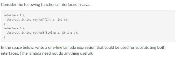 Solved Consider the following functional interfaces in Java. | Chegg.com