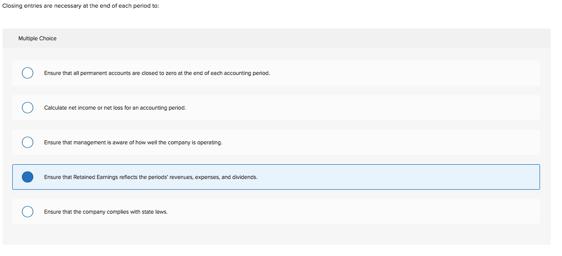 Solved Closing entries are necessary at the end of each | Chegg.com