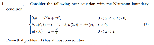 Solved 1. Consider the following heat equation with the | Chegg.com