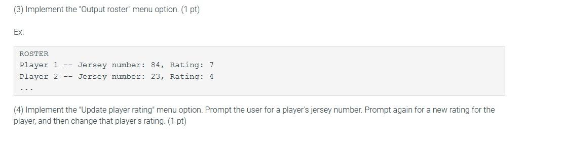 Solved 8.14 LAB*: Program: Soccer team roster This program | Chegg.com
