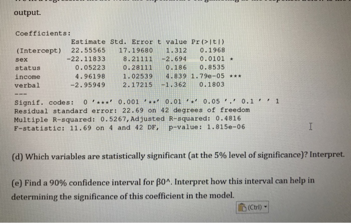 Solved output. Coefficients: Estimate std. Error t value Pr | Chegg.com