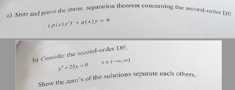 Solved A State And Prove The Sturm Separation Theorem