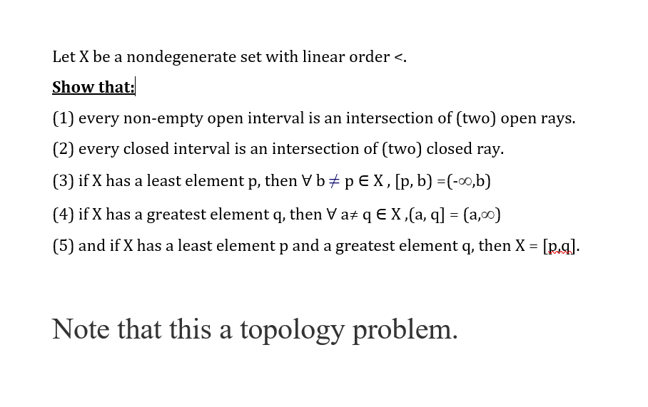 Solved Let X be a nondegenerate set with linear order Show | Chegg.com