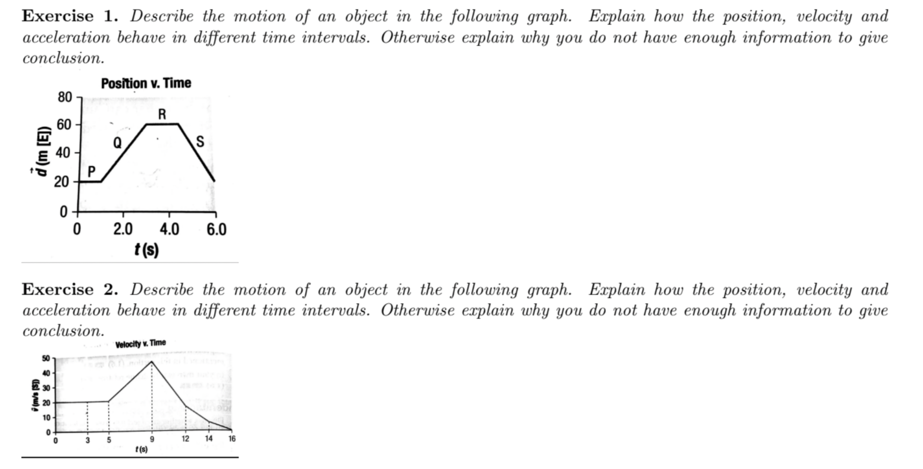 Solved Exercise 1. Describe the motion of an object in the | Chegg.com