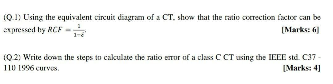 Solved (Q.1) Using the equivalent circuit diagram of a CT, | Chegg.com
