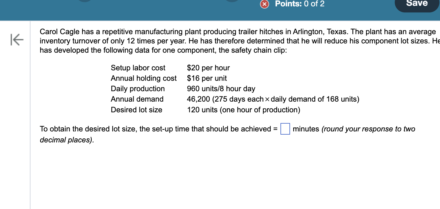 Solved Carol Cagle has a repetitive manufacturing plant | Chegg.com