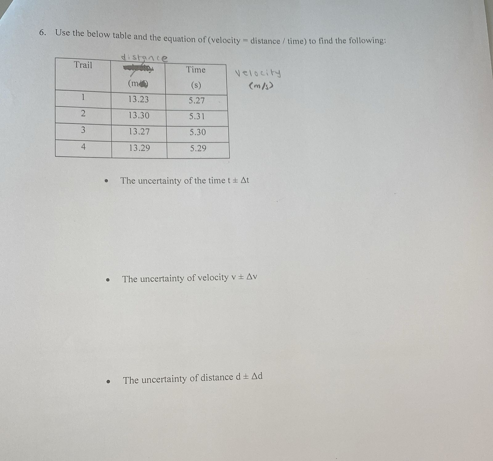 Solved Continue the table and find the velocity, then find | Chegg.com