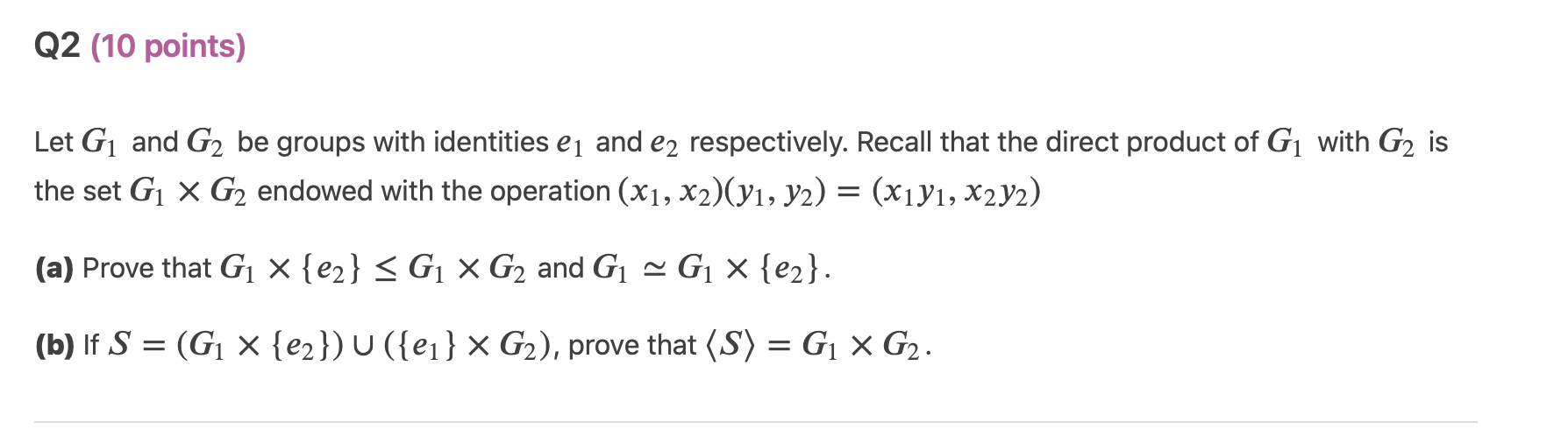 Solved Let G1 and G2 be groups with identities e1 and e2 | Chegg.com