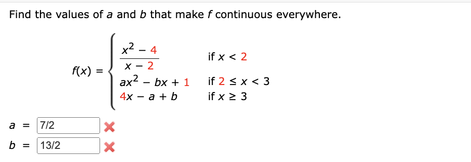 Solved Find the values of a and b that make f continuous | Chegg.com