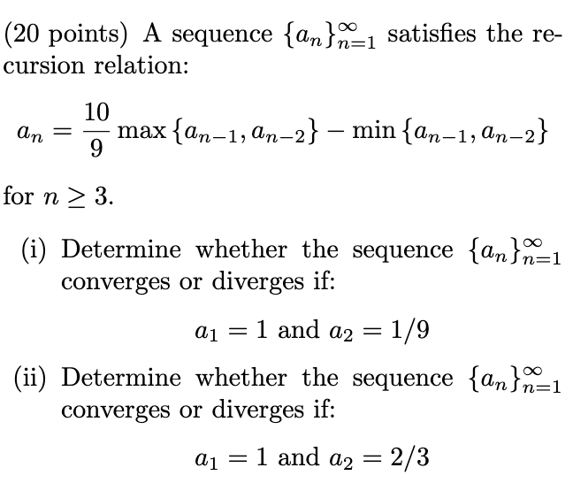 Solved (20 points) A sequence {an}n=1∞ satisfies the | Chegg.com