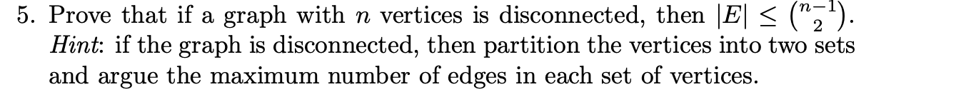 Solved Prove that if a graph with n vertices is | Chegg.com