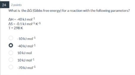 Solved What is the ΔG (Gibbs free energy) ﻿for a reaction | Chegg.com