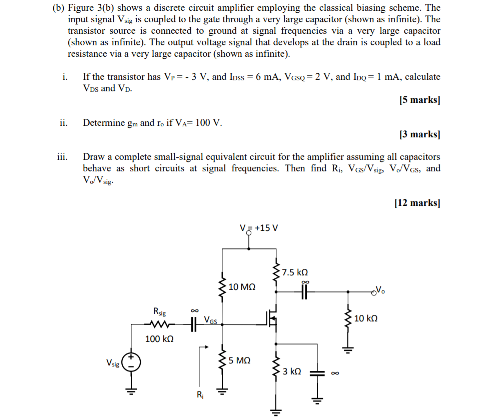 Solved (b) Figure 3(b) shows a discrete circuit amplifier | Chegg.com