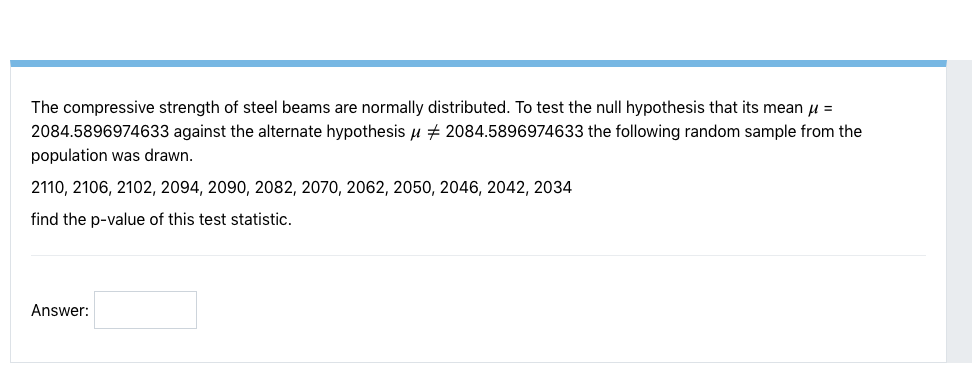 Solved The compressive strength of steel beams are normally | Chegg.com