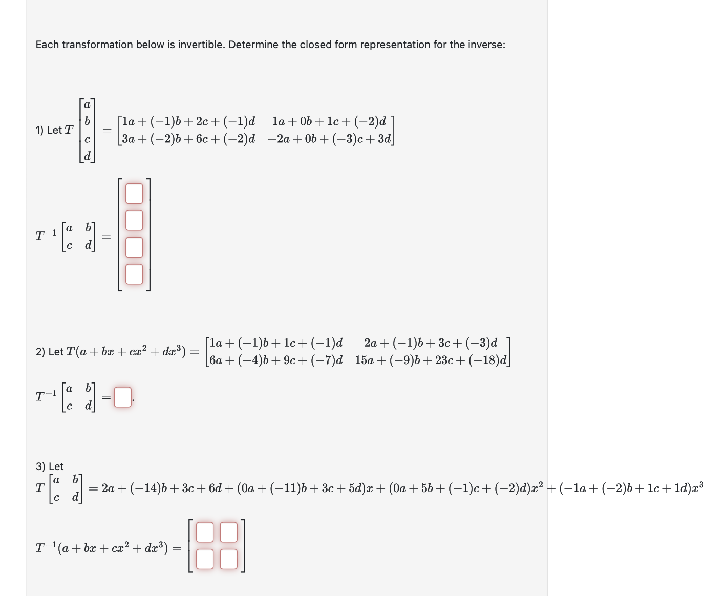Solved Each transformation below is ﻿invertible. Determine | Chegg.com