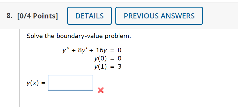 Solved 8. [0/4 Points] Solve the boundary-value problem. | Chegg.com