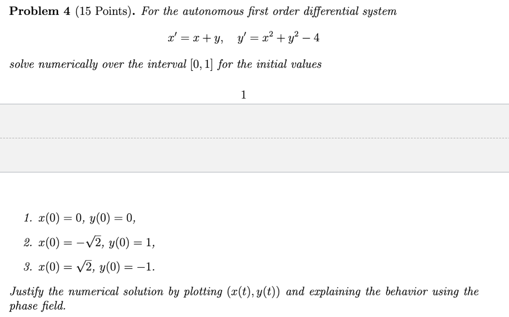 Problem 4 (15 Points). For the autonomous first order | Chegg.com