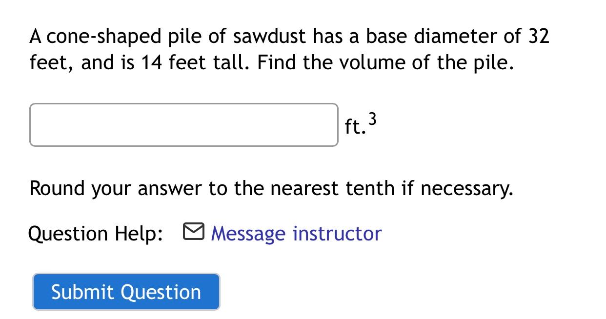 Solved A cone-shaped pile of sawdust has a base diameter of | Chegg.com