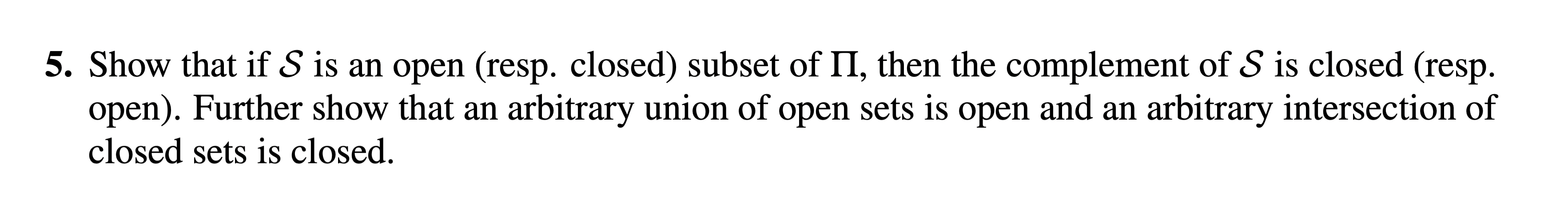 Solved 5. Show that if S is an open (resp. closed) subset of | Chegg.com