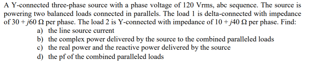 Solved A Y-connected three-phase source with a phase voltage | Chegg.com