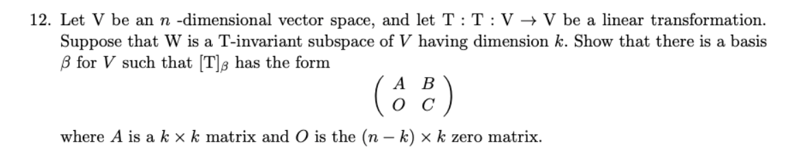 Solved 12. Let V be an n -dimensional vector space, and let | Chegg.com