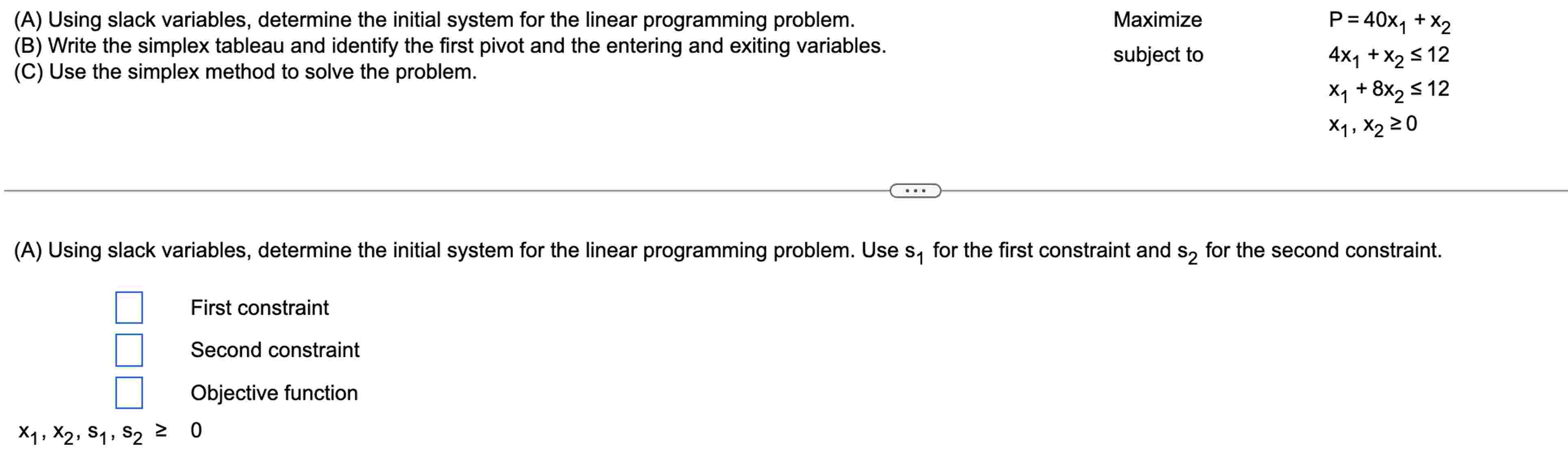 Solved (A) ﻿Using slack variables, determine the initial | Chegg.com