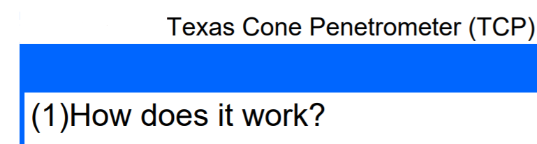 Solved Texas Cone Penetrometer (TCP) (1)How does it work? | Chegg.com