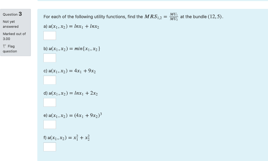 Solved For each of the following utility functions, find the | Chegg.com