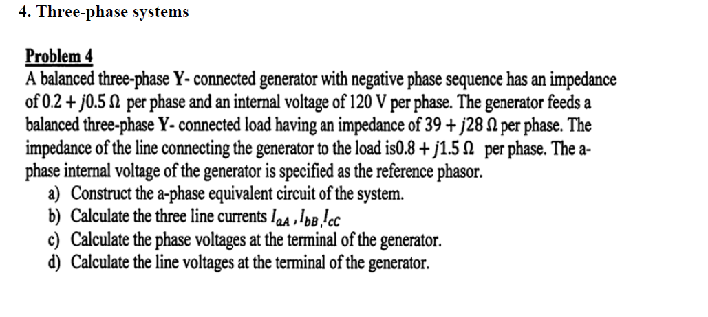 Solved 4. Three-phase systems Problem 4 A balanced | Chegg.com