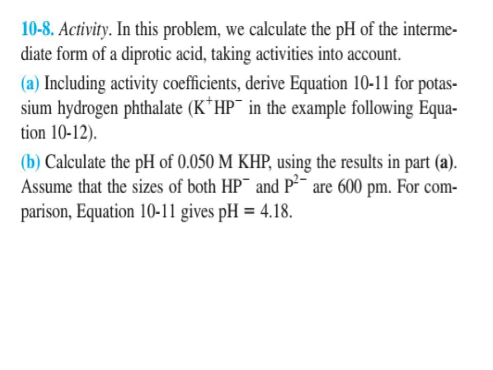 10-8. Activity. In this problem, we calculate the pH | Chegg.com