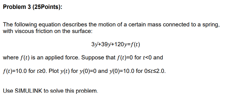 Solved Problem 3 (25Points): The following equation | Chegg.com