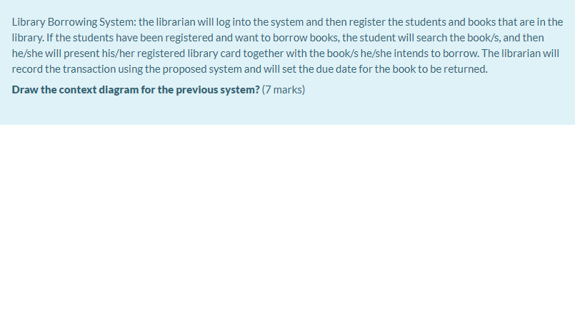Library Borrowing System: the librarian will log into | Chegg.com