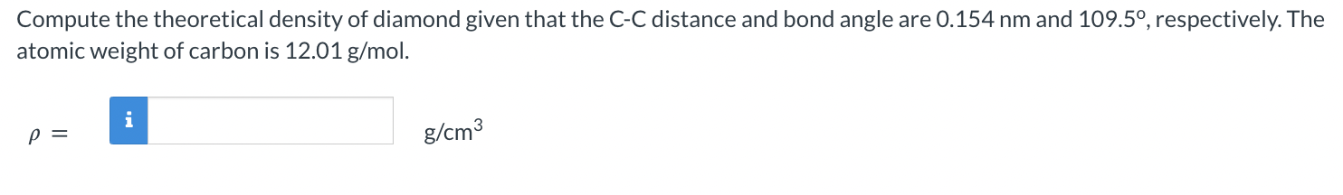 Solved Compute the theoretical density of diamond given that | Chegg.com